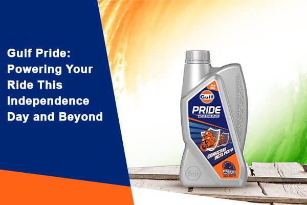 Celebrate Independence Day with Gulf Pride Engine Oils